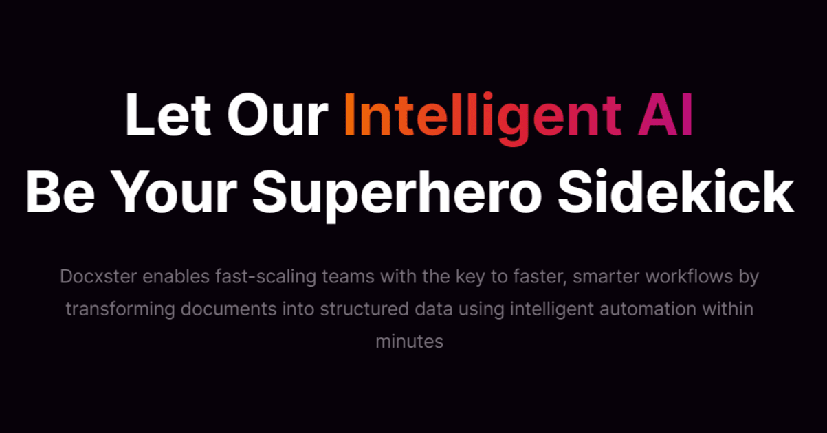 Docxster - AI Document Processing Platform. Sign Up and Get Started.